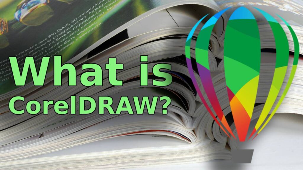 What is CorelDRAW? History, Versions - Software Comparison